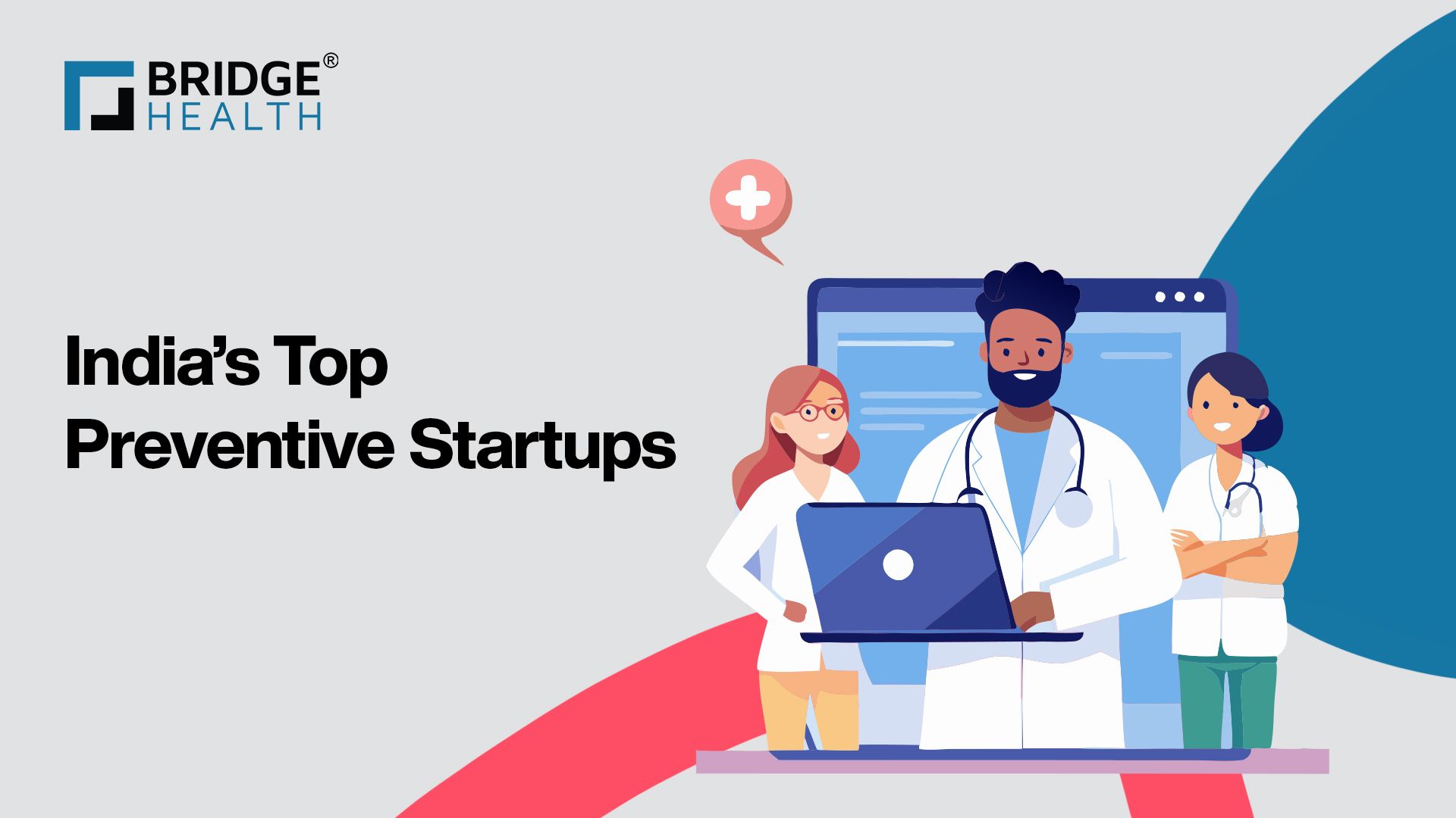 Top 5 Startups Driving India's Preventive Healthcare Revolution
